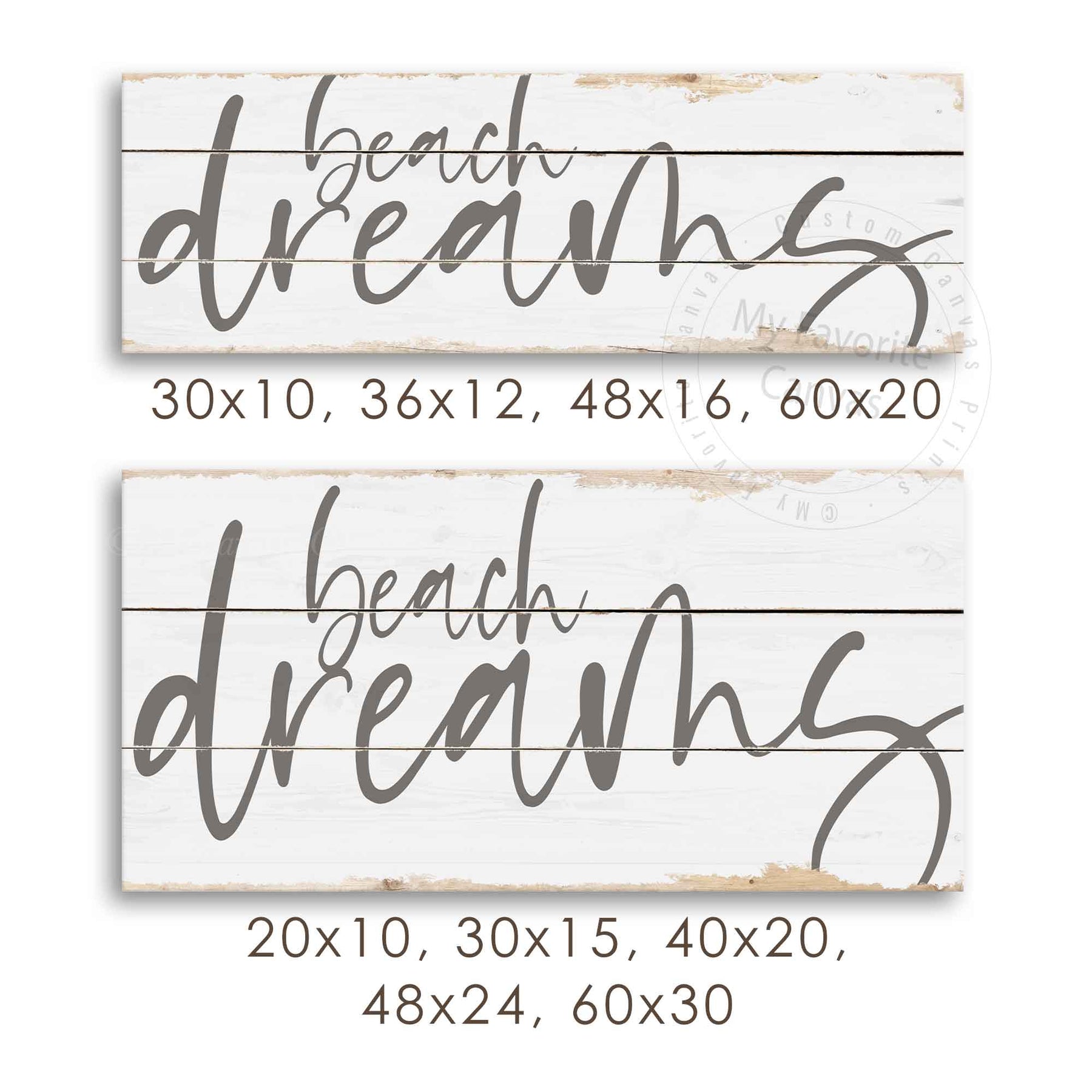 Beach Dreams Rustic Sign v3 – My Favorite Canvas